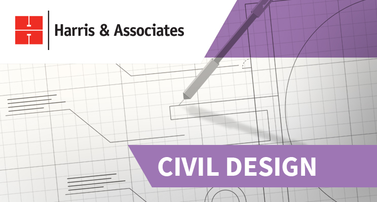 Civil Design - Harris & Associates