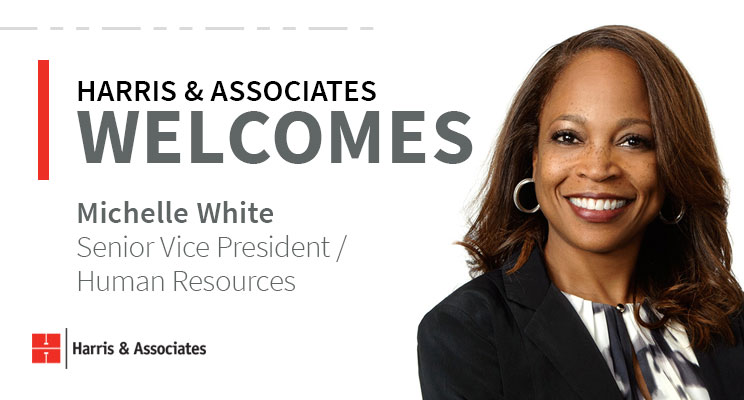 Harris & Associates Welcomes Michelle White as Senior Vice President of ...