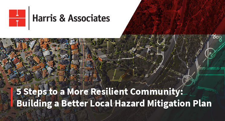 5 Steps to a More Resilient Community - Harris & Associates