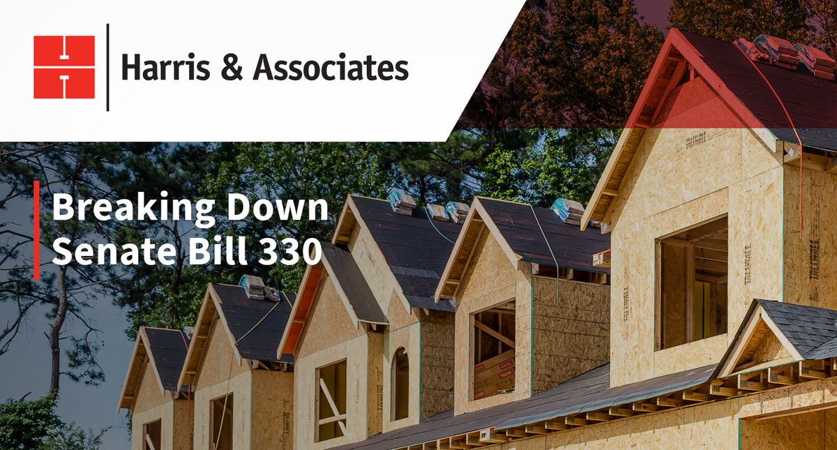 Breaking Down Senate Bill 330 (SB 330) - Harris & Associates