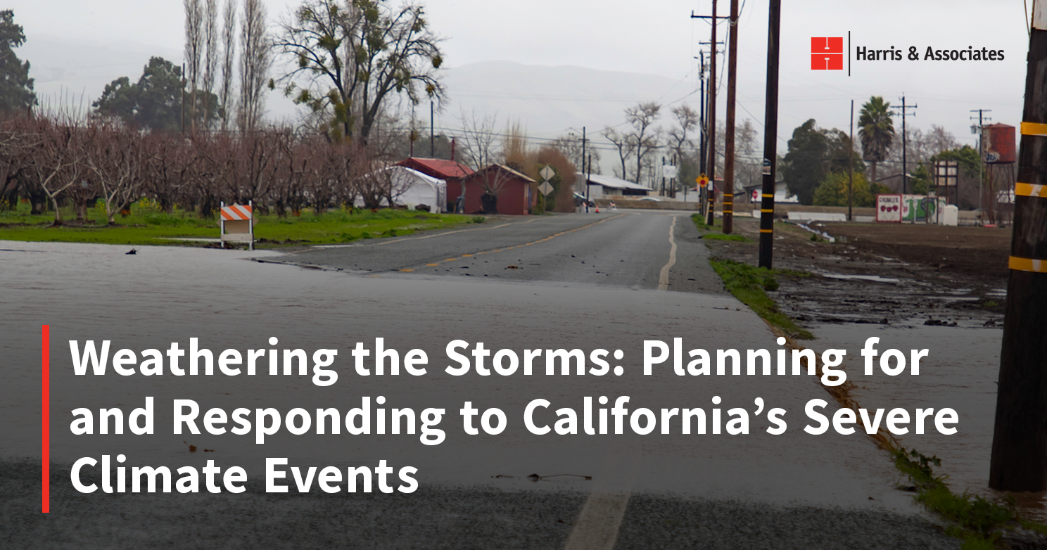 Weathering the Storms: Planning for and Responding to California’s ...