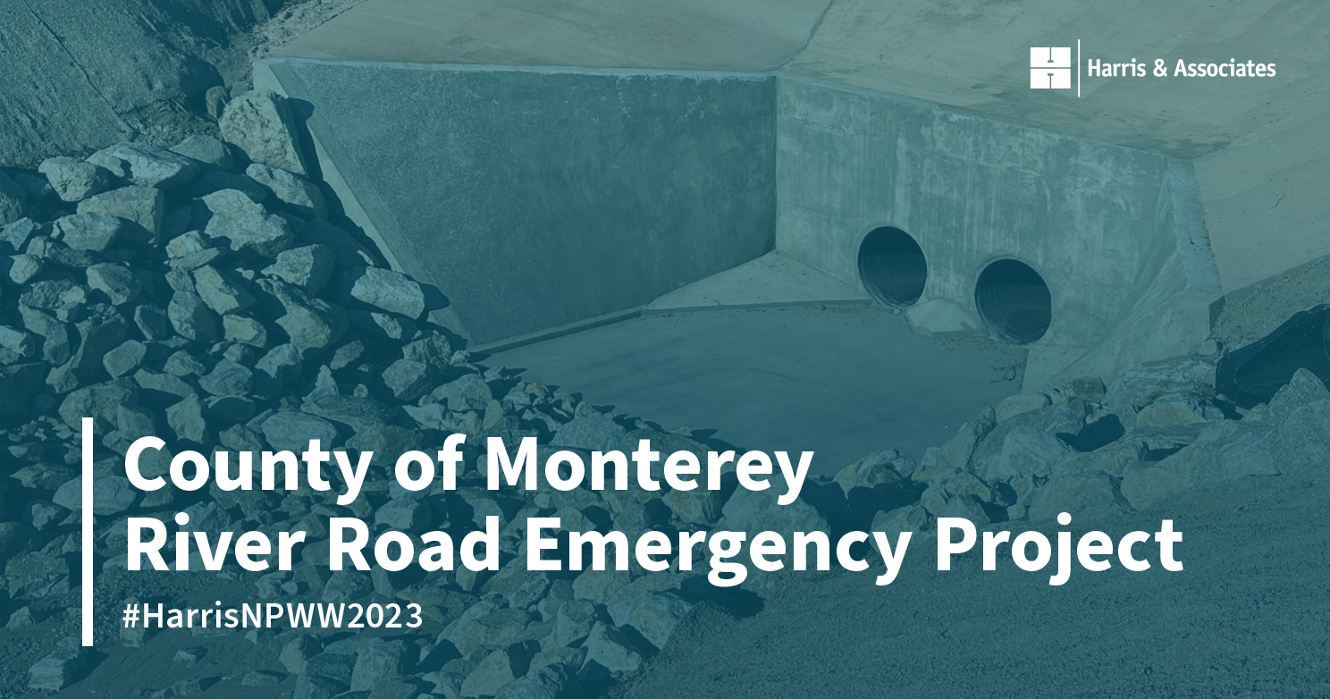 County of Monterey River Road Emergency Project - Harris & Associates