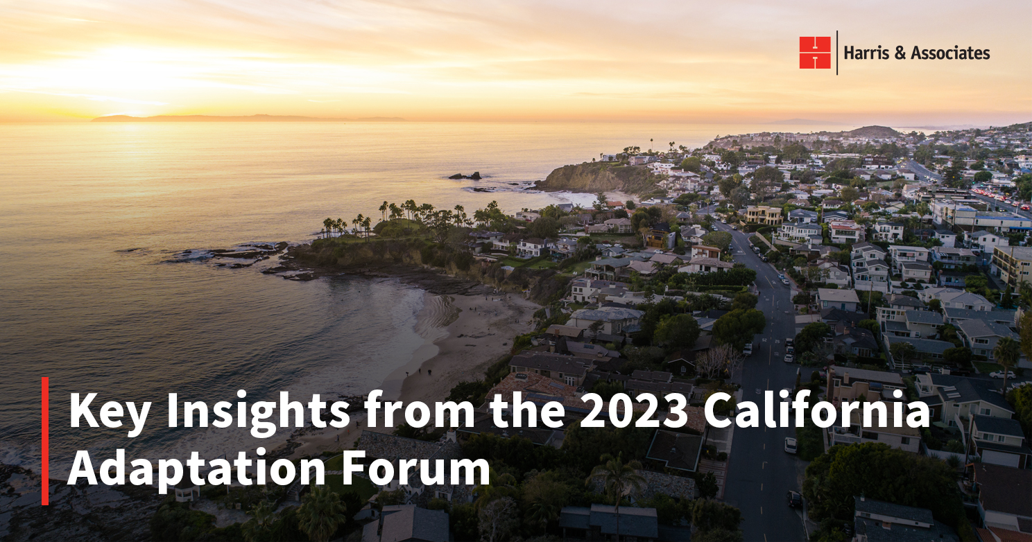 Key Insights from the 2023 California Adaptation Forum - Harris ...