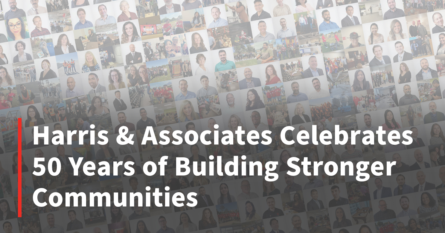 Harris & Associates Celebrates 50 Years of Building Stronger ...