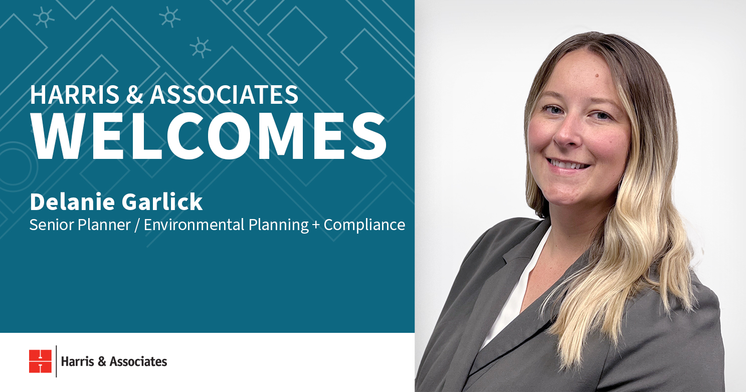 Delanie Garlick, Senior Planner - Harris & Associates