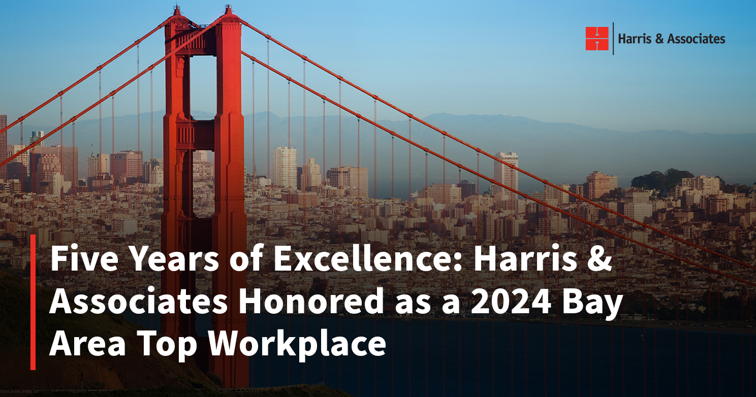 Five Years of Excellence: Harris & Associates Honored as a 2024 Bay ...