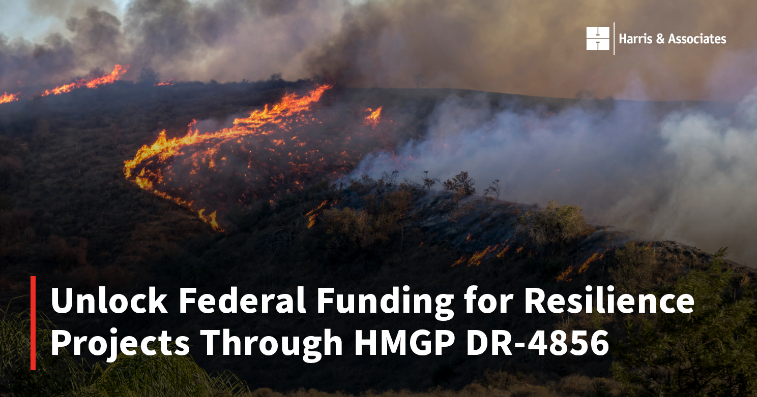 Unlock Federal Funding for Resilience Projects Through HMGP DR-4856 ...